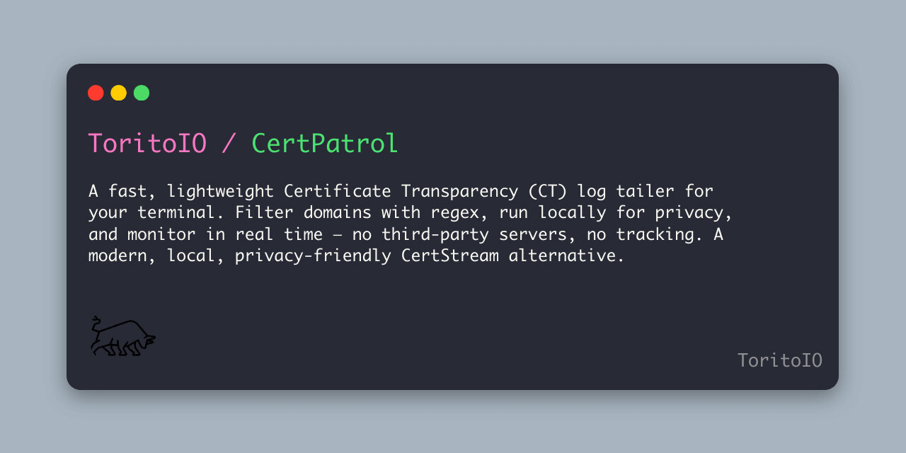 Torito CertPatrol - Certificate Transparency Monitoring Tool
